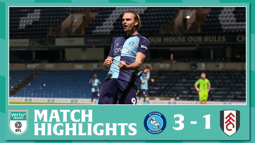 Match Highlights: Wycombe 3-1 Fulham U21 - Wycombe Wanderers